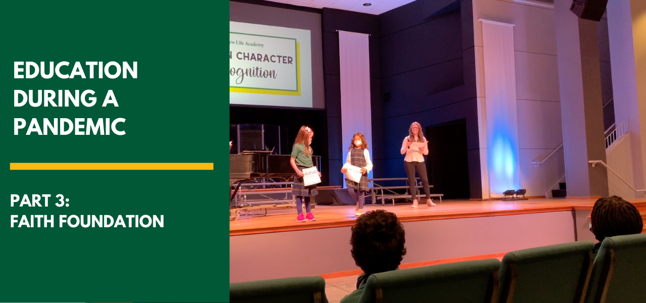 Education during a pandemic - faith foundation | New Life Academy